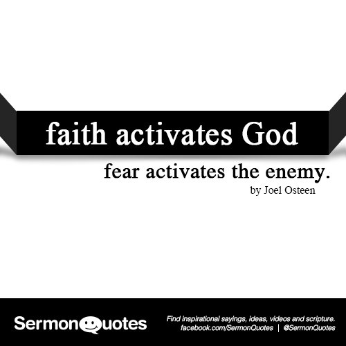 Faith activates God - SermonQuotes