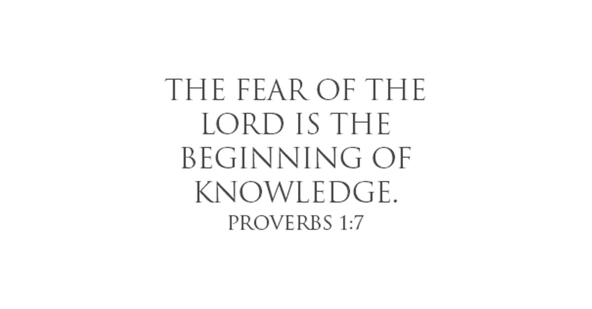 The beginning of knowledge - SermonQuotes