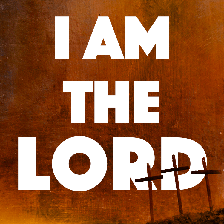 I am the Lord