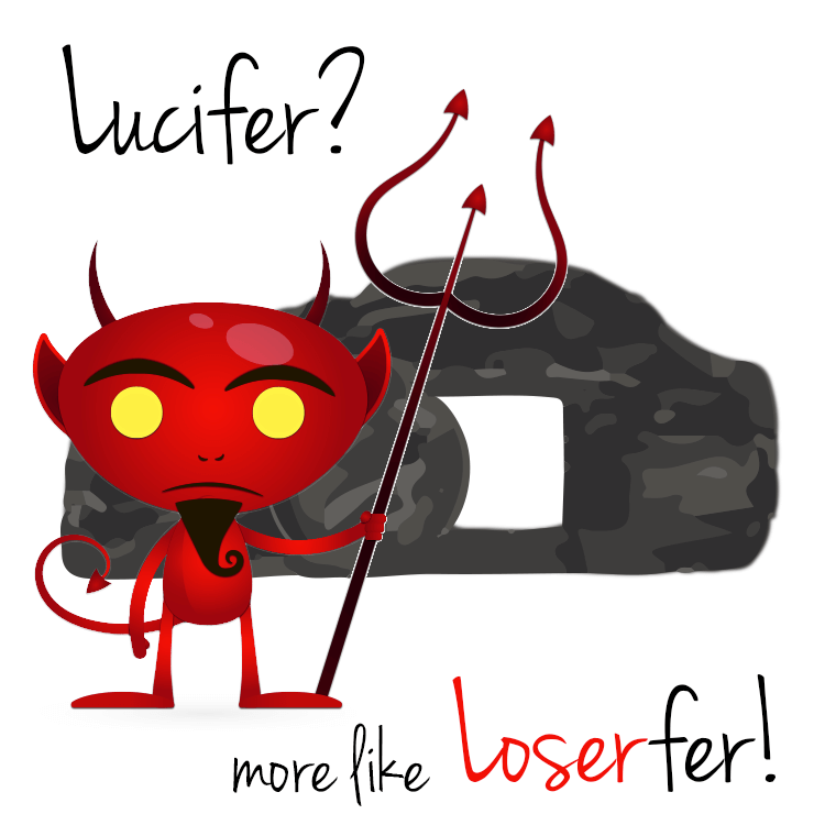 Lucifer???