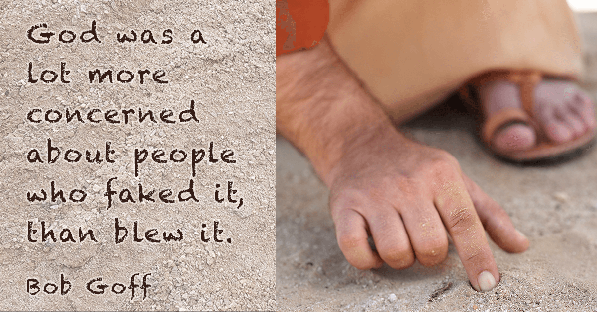 God's concerned about fakers