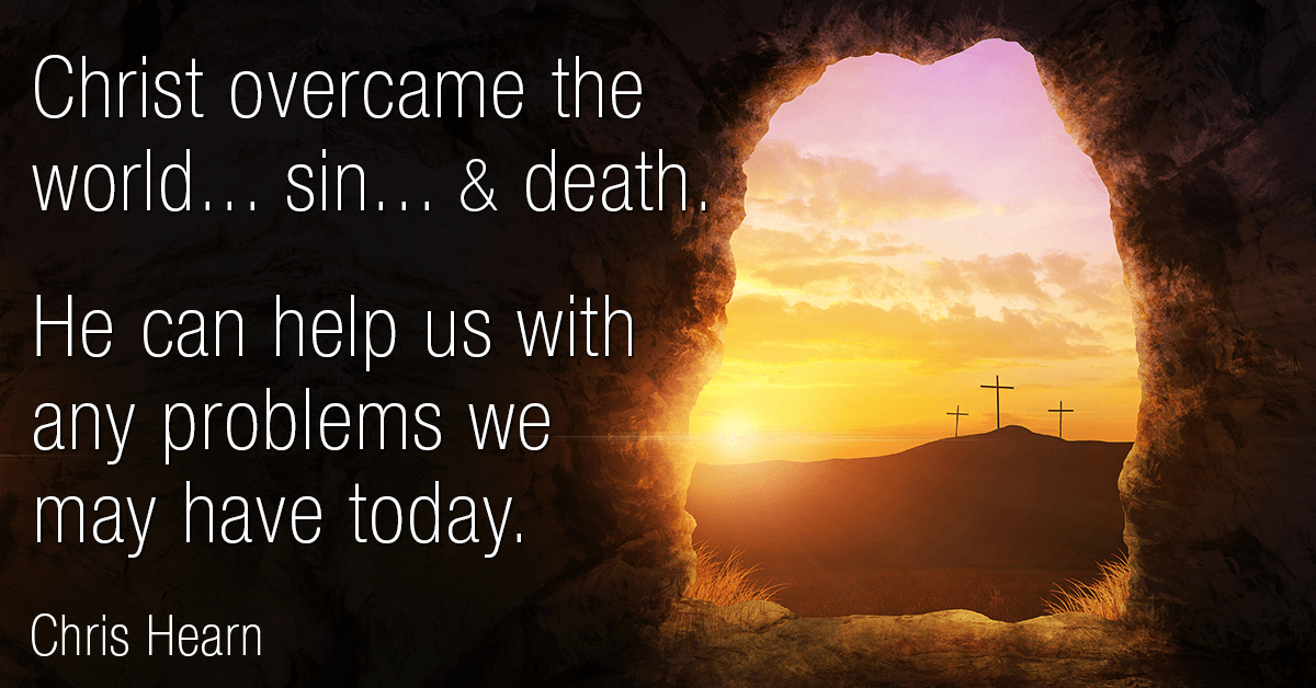 Christ overcame all...