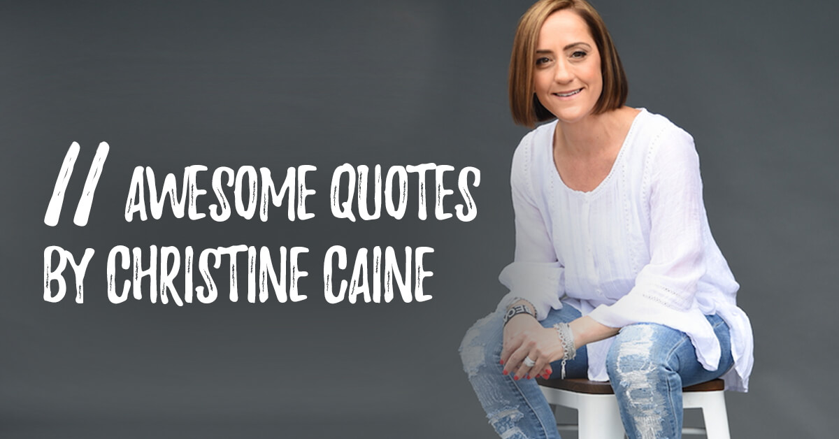 11 Popular Posts from Christine Caine