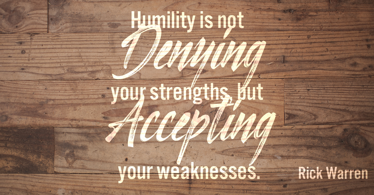Humility is not denying your strengths - SermonQuotes