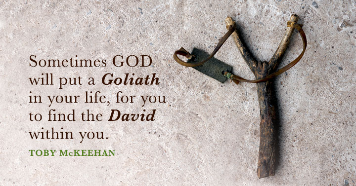 Sometimes God will put a Goliath in your life... - SermonQuotes