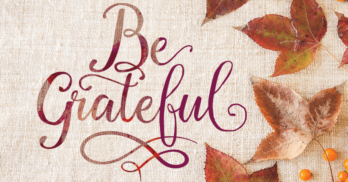 Be Grateful