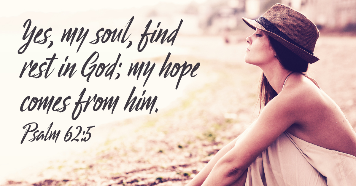Yes, my soul, find rest in God - SermonQuotes
