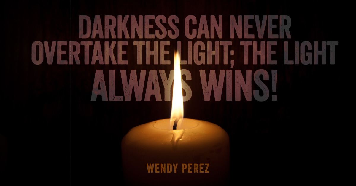 Light always wins - SermonQuotes