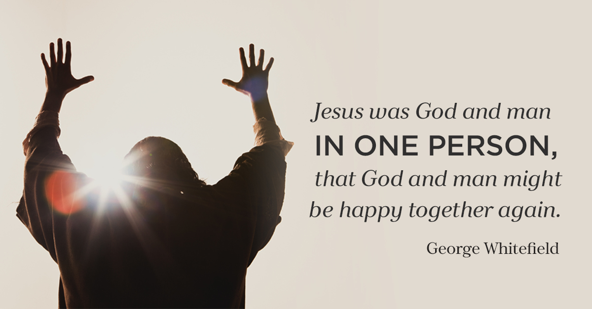 Jesus was God and man in the one person, that God and man... - SermonQuotes